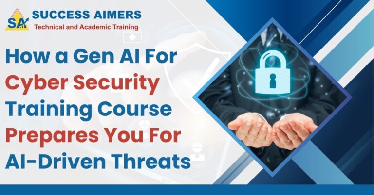 How a Gen AI For Cyber Security Training Course Prepares You For AI ...